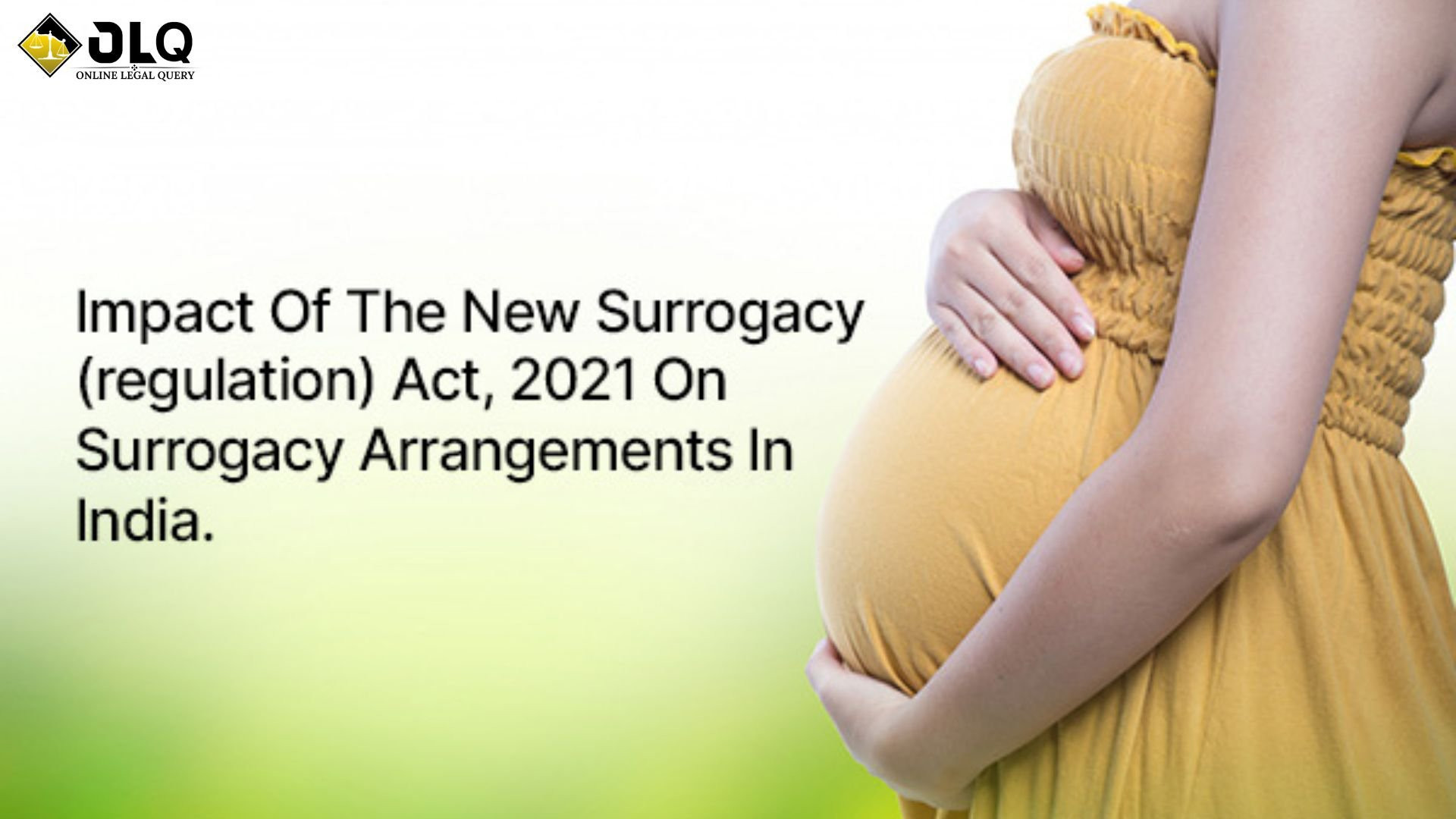 The Latest Rules and Regulations Regarding Surrogacy in India ...