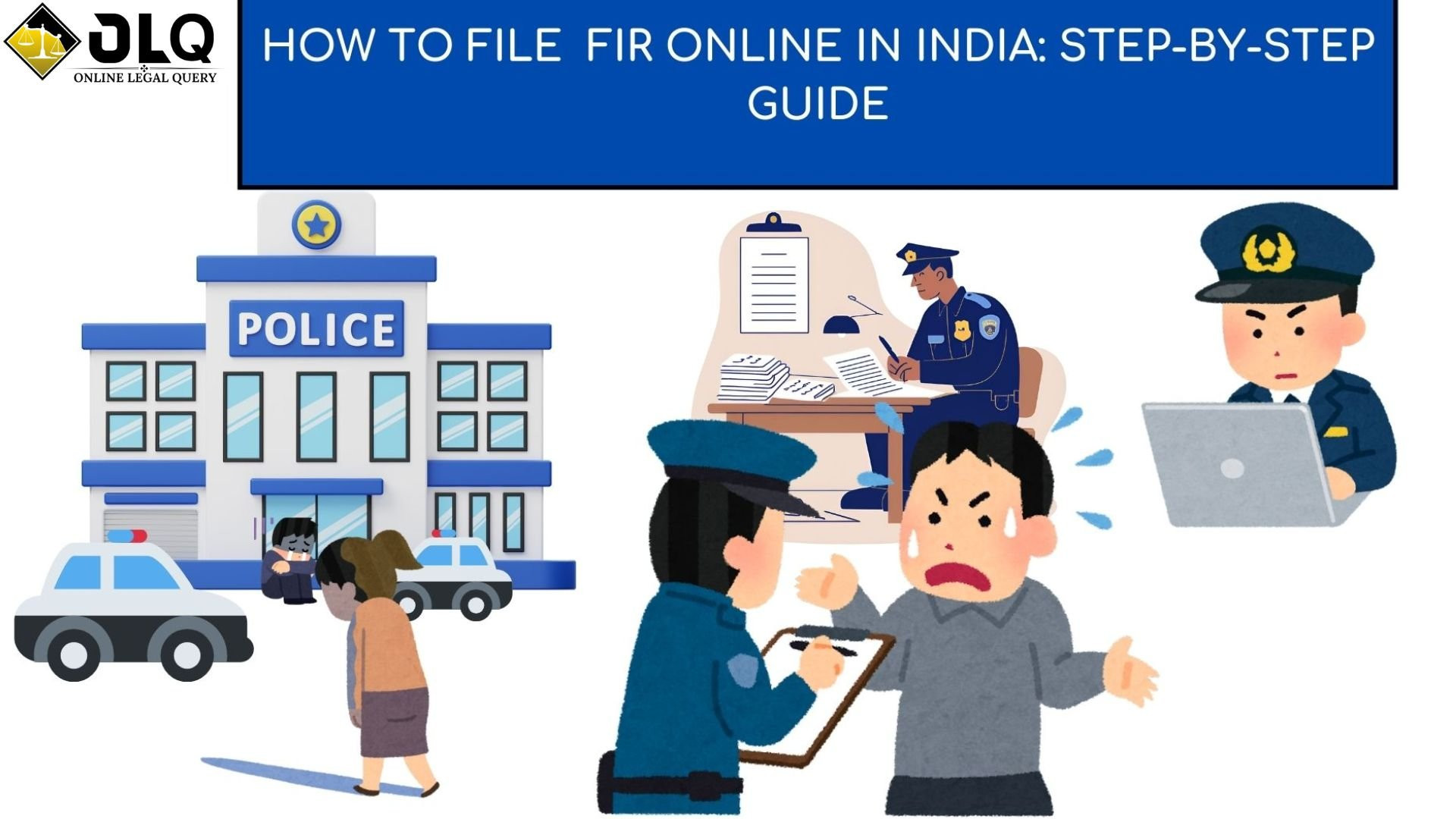 How to File an FIR in India | Step-by-Step Legal Guide